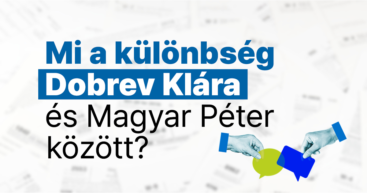 Mi a különbség Magyar Péter és Dobrev Klára között?